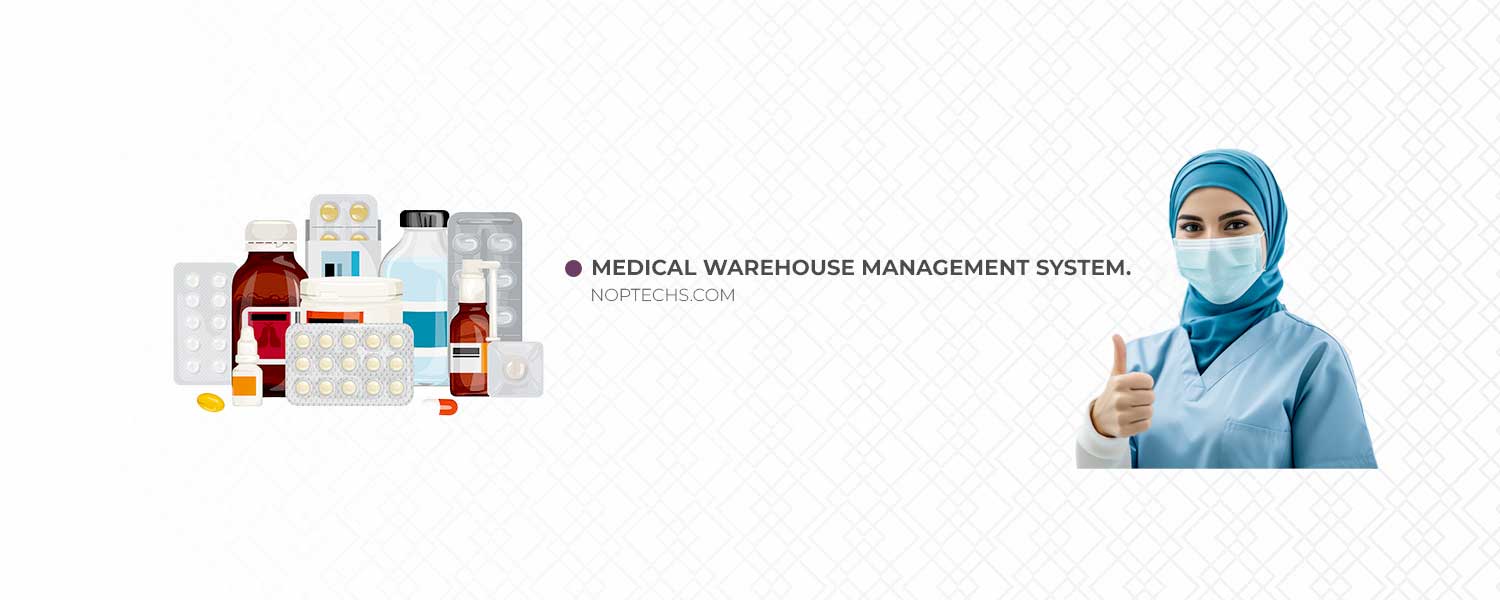 Dawa'a : medicine supply management and medical warehouses